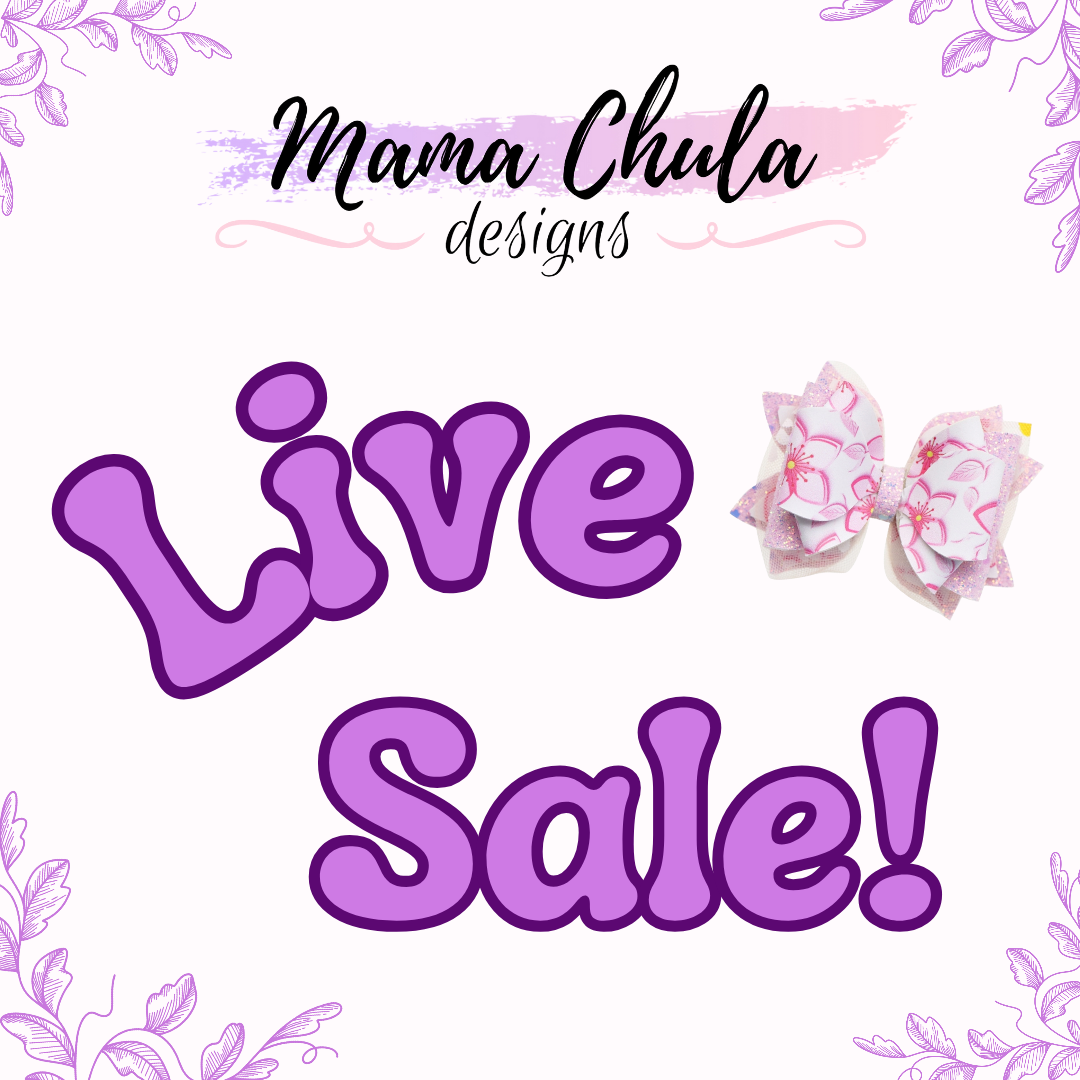 Live Sale Claims – Mama Chula Designs
